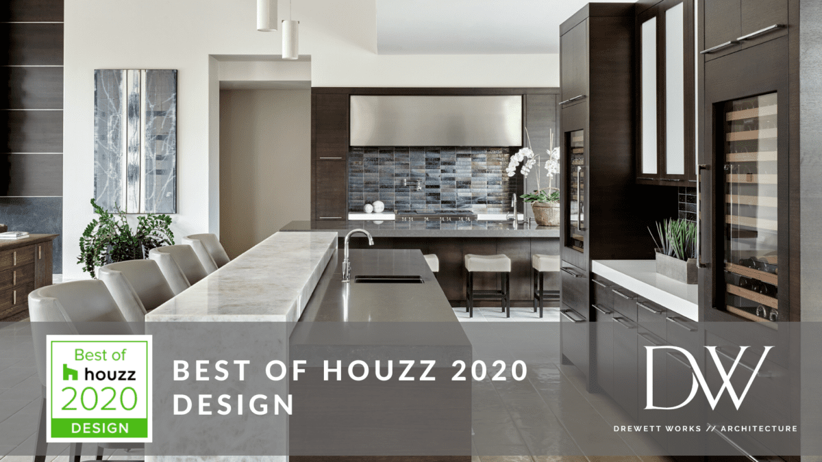 DW Wins Best of Houzz 2020 // Drewett Works