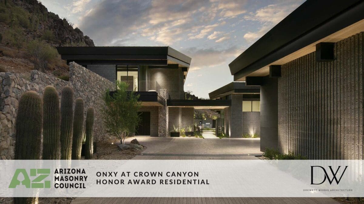 DW-Designed Onyx at Crown Canyon Wins Masonry Award 2024 // Drewett Works