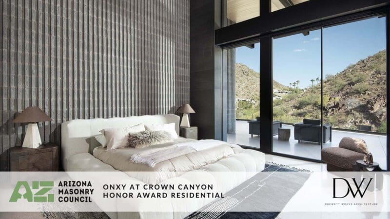 DW-Designed Onyx at Crown Canyon Wins Masonry Award 2024 // Drewett Works